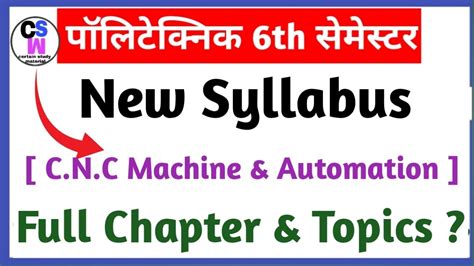 Polytechnic 6th Semester New Syllabus Cnc Machine And Automation Full Concept Youtube