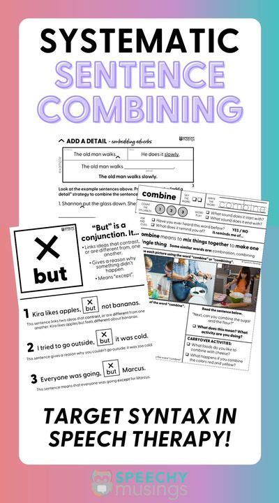 Systematic Sentence Combining Syntax Conjunctions Grammar Speech