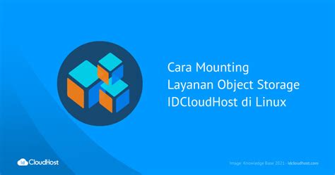 Cara Mounting Layanan Object Storage Di Ubuntu Idcloudhost