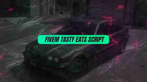 Fivem Tasty Eats Script Fivem Store