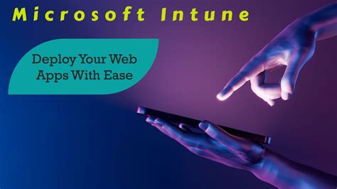 Deploy Progressive Web Apps Pwa With Intune