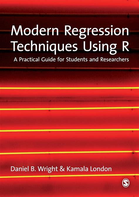 Modern Regression Techniques Using R A Practical Guide 1 Wright