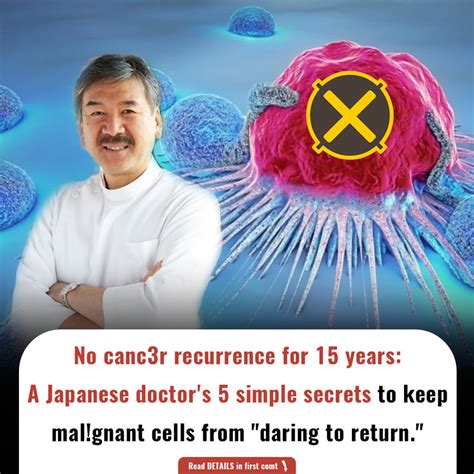 Healing No Canc3r Recurrence For 15 Years A Japanese Doctors 5 Simple Secrets To Keep Mal