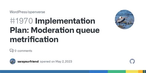 Implementation Plan Moderation Queue Metrification · Issue 1970