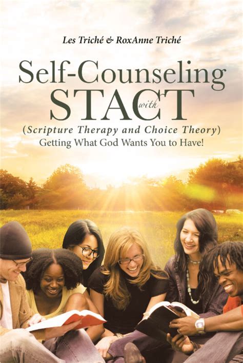 Self Counseling With Stact Scripture Therapy And Choice Theory Readerhouse