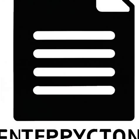 Which Files Do You Need To Encrypt A Comprehensive Guide The