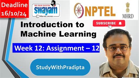 Introduction To Machine Learning Week 12 Nptel Assignment Answers