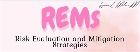 Rems Risk Evaluation And Mitigation Strategies