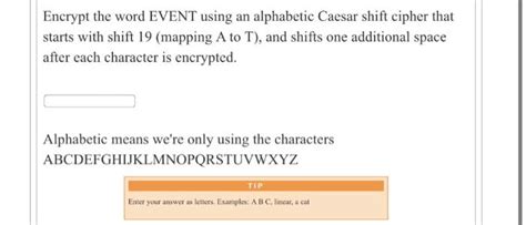 Solved Encrypt The Word Event Using An Alphabetic Caesar