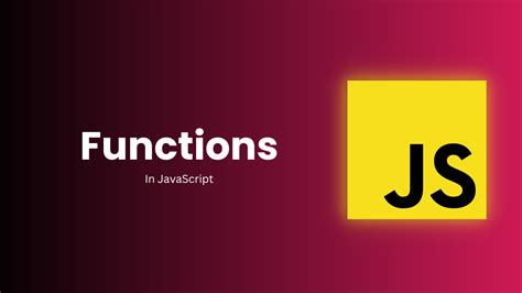 Functions In Javascript