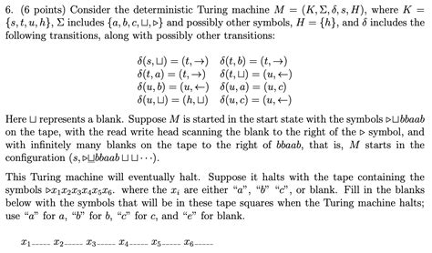 Solved 6 6 Points Consider The Deterministic Turing