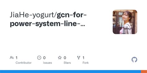 Github Jiahe Yogurt Gcn For Power System Line Outage Identification