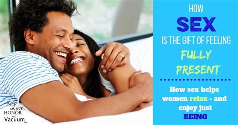 Sex Is The Gift Of Being In The Moment And That Is A Gift Bare Marriage