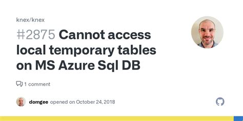Cannot Access Local Temporary Tables On Ms Azure Sql Db · Issue 2875 · Knexknex · Github
