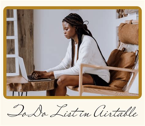 Beta How To Create A To Do List In Airtable Important Badass Butterfly Training