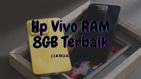 Hp Vivo Ram Gb Terbaik Januari