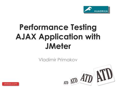 Тестирование производительности Ajax приложений с помощью Jmeter Ppt