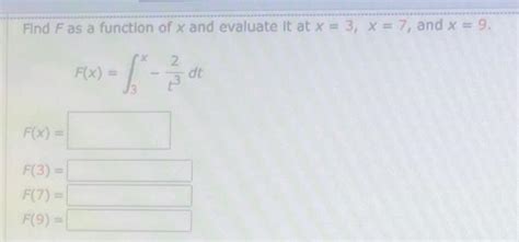 Solved Find F As A Function Of X And Evaluate It At X X Chegg