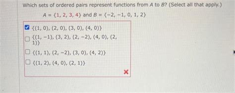 Solved Which Sets Of Ordered Pairs Represent Functions From Chegg