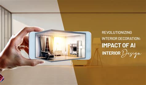 Revolutionizing Interior Decoration Impact Of Ai Interior Design