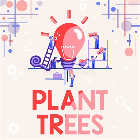 Text Showing Inspiration Plant Trees Word For Process Of Planting A Tree For Land Cultivation