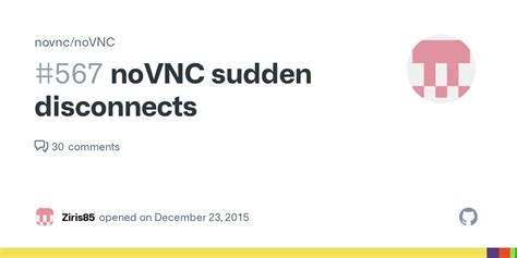 novnc sudden disconnects · issue 567 · novnc novnc · github
