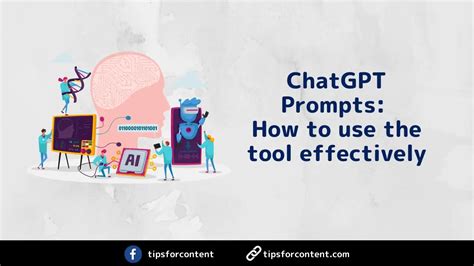 ChatGPT Prompts How To Use The Tool Effectively Content Creation Tips
