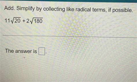 Solved Add Simplify By Collecting Like Radical Terms If Chegg Com