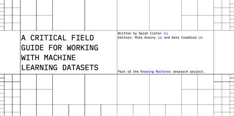 A Critical Field Guide For Working With Machine Learning Datasets
