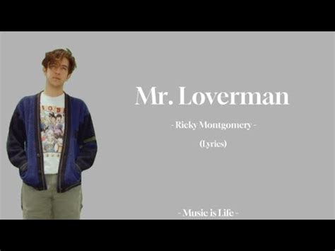 Ricky Montgomery Mr Loverman Lyrics Youtube