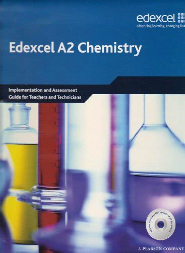 Edexcel A Level Science A2 Chemistry Implementation And Assessment Guide For Teachers And