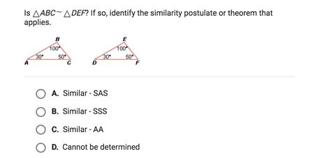 Is Abc Def If So Identify The Similarity Postulate Or Theorem That