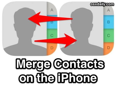 How To Merge Contacts On Iphone From Ios