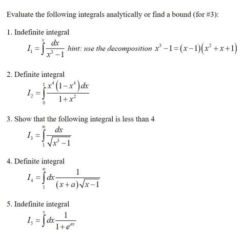 Solved Evaluate The Following Integrals Analytically Or Find