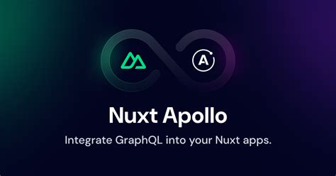 graphql integration for nuxt nuxt apollo docs
