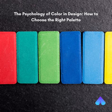 The Psychology Of Color In Design How To Choose The Right Palette By