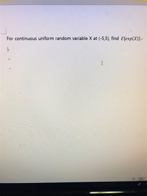 Solved For Continuous Uniform Random Variable X At 55