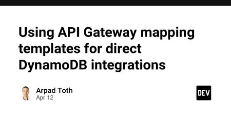 Using Api Gateway Mapping Templates For Direct Dynamodb Integrations