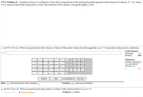 Solved 7 Problem 3 A Particle Of Mass M Is Subject To A Chegg Com