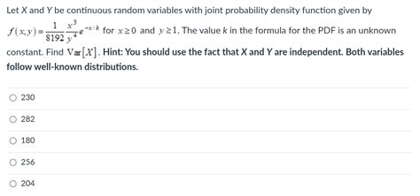 Solved Let X And Y Be Continuous Random Variables With Joint Chegg Com