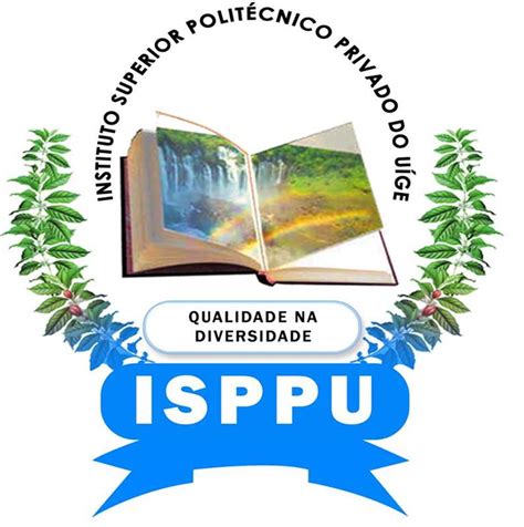 Instituto Superior Politécnico Privado Do Uige Isppu