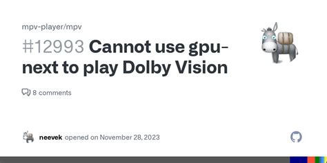 Cannot Use Gpu Next To Play Dolby Vision Issue 12993 Mpv Player