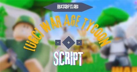 Ugc War Age Tycoon Script Rbx Scripts