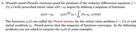 Solved Picard S Proof Picard S Existence Proof For Chegg Com
