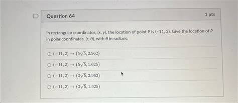 solved question 641ptsin rectangular coordinates x y