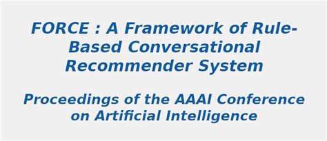 Current Research Topic In A Framework Of Rule Based Conversational Recommender System S Logix