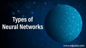 Types Of Neural Networks Top Different Types Of Neural Networks