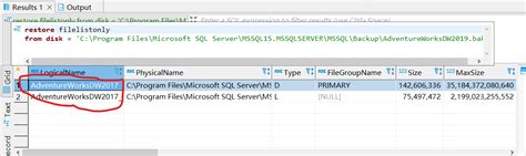 why names of data and log in ‘adventureworks2019 bak is 2017 · issue 987 · microsoft sql