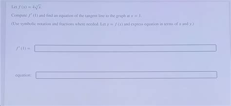 Solved Let F X X Compute F And Find An Equation Of Chegg Com