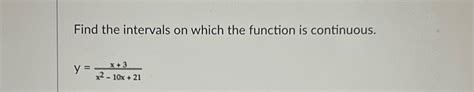 Solved Find The Intervals On Which The Function Is